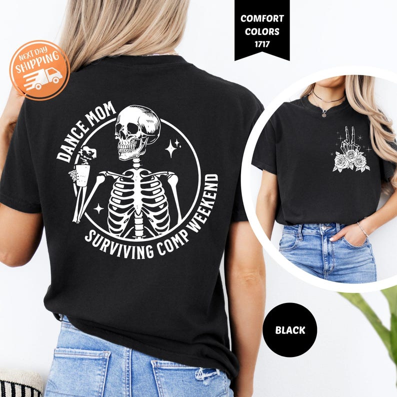 Comfort Colors Skeleton Dance Mom T-shirt, Competition Weekend Tee ...