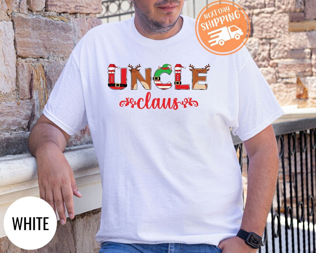 Uncle Claus Gift Shirt, Christmas Uncle Shirt, Uncle Claus Sweatshirt, Uncle Claus Christmas ...