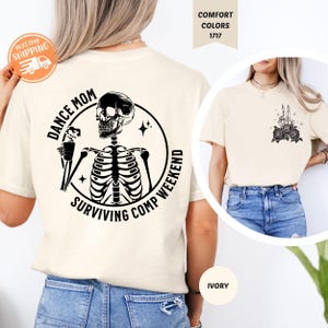Comfort Colors Skeleton Dance Mom T-shirt, Competition Weekend Tee ...