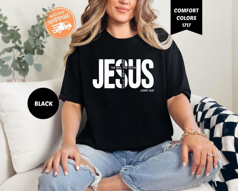 Comfort Colors® Jesus the Way the Truth the Life Cross Shirt, Womens ...