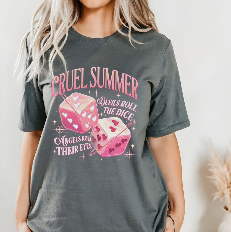 Cruel Summer Devils Roll the Dice Angels Roll Their Eyes Tee - Etsy