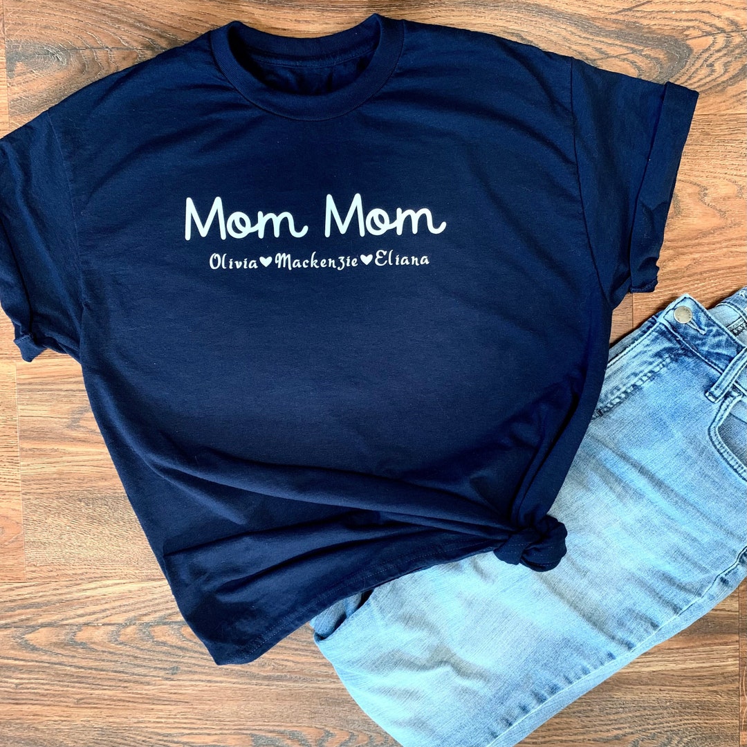 Mom Mom Shirt With Kids Names Mom Mom T-shirt Gift for Mom-mom - Etsy