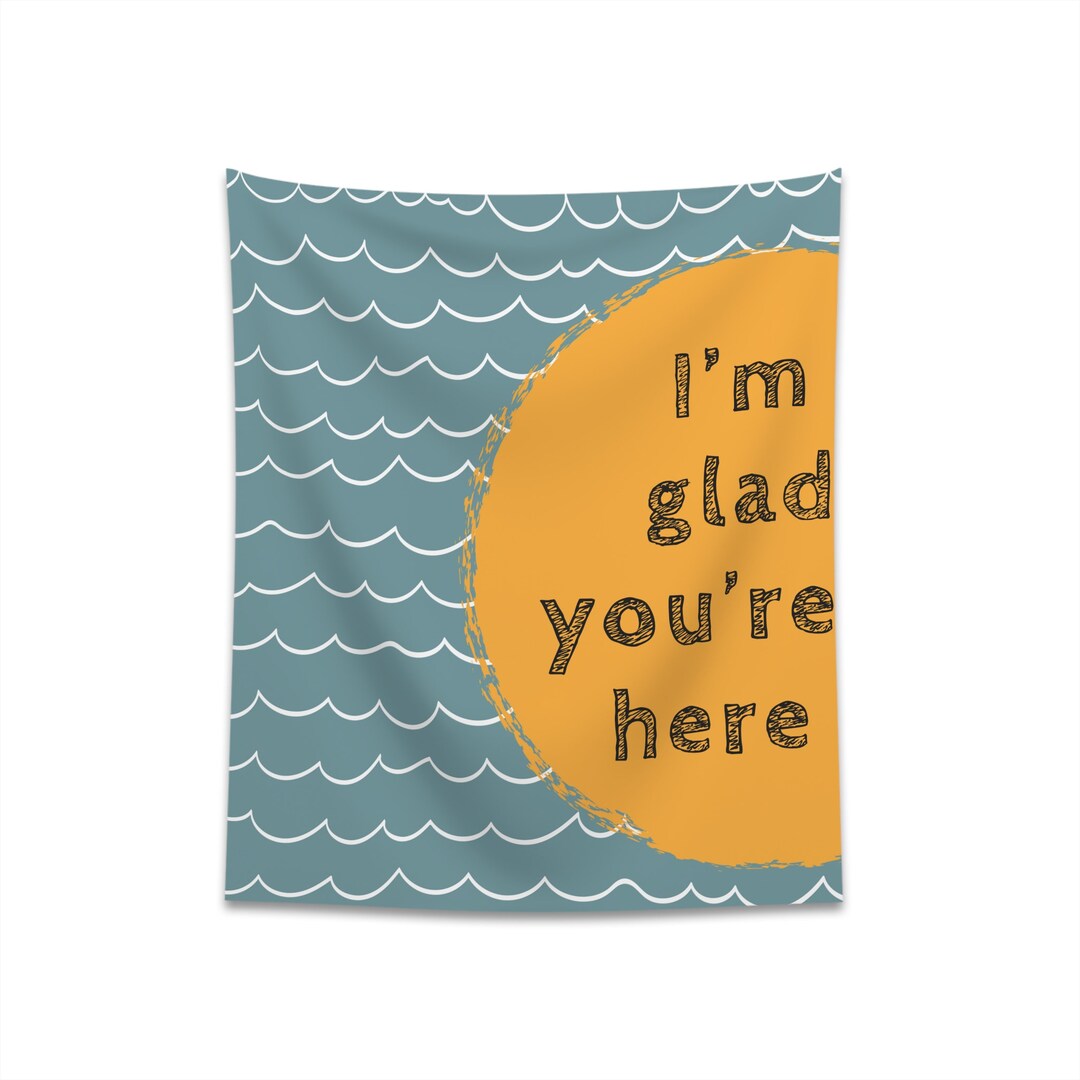 Im Glad Youre Here Classroom Tapestry Teacher Decor Wall Art Back to ...