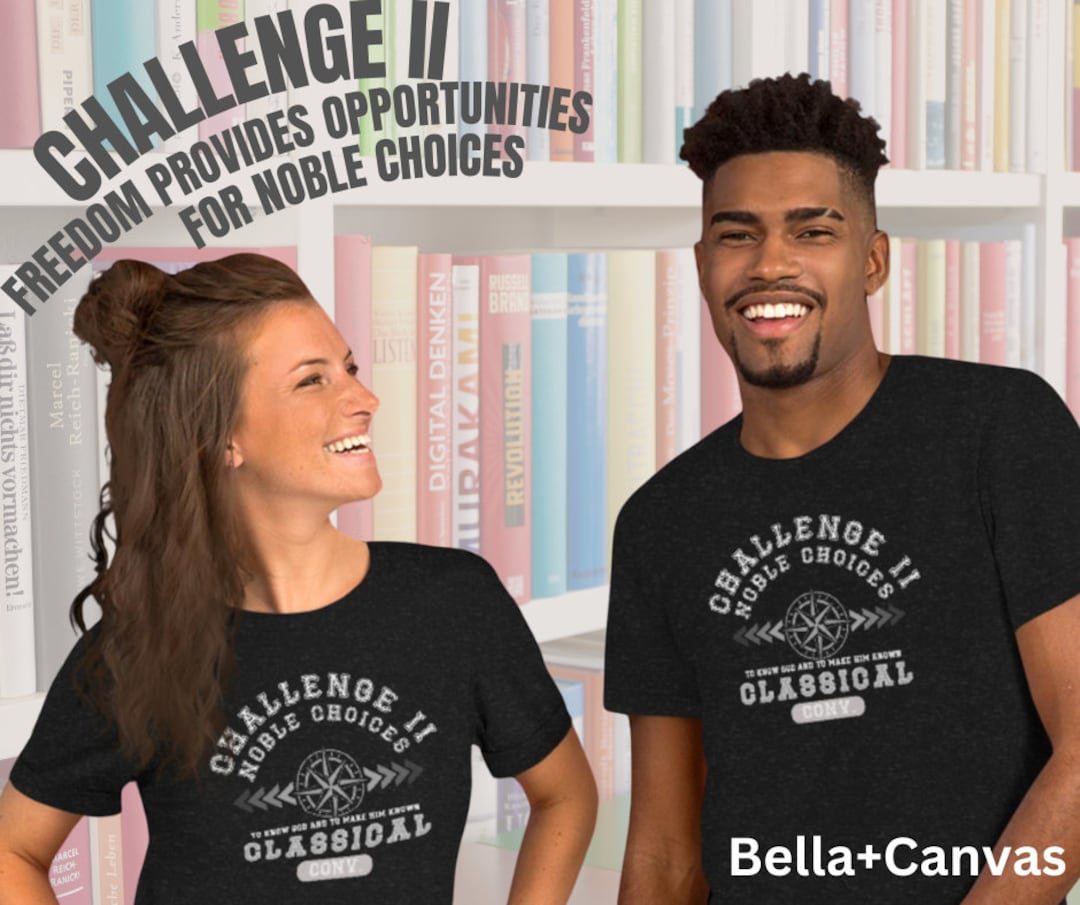CC Challenge II Shirt, Challenge 2, Rise to the Challenge, Bellacanvas ...