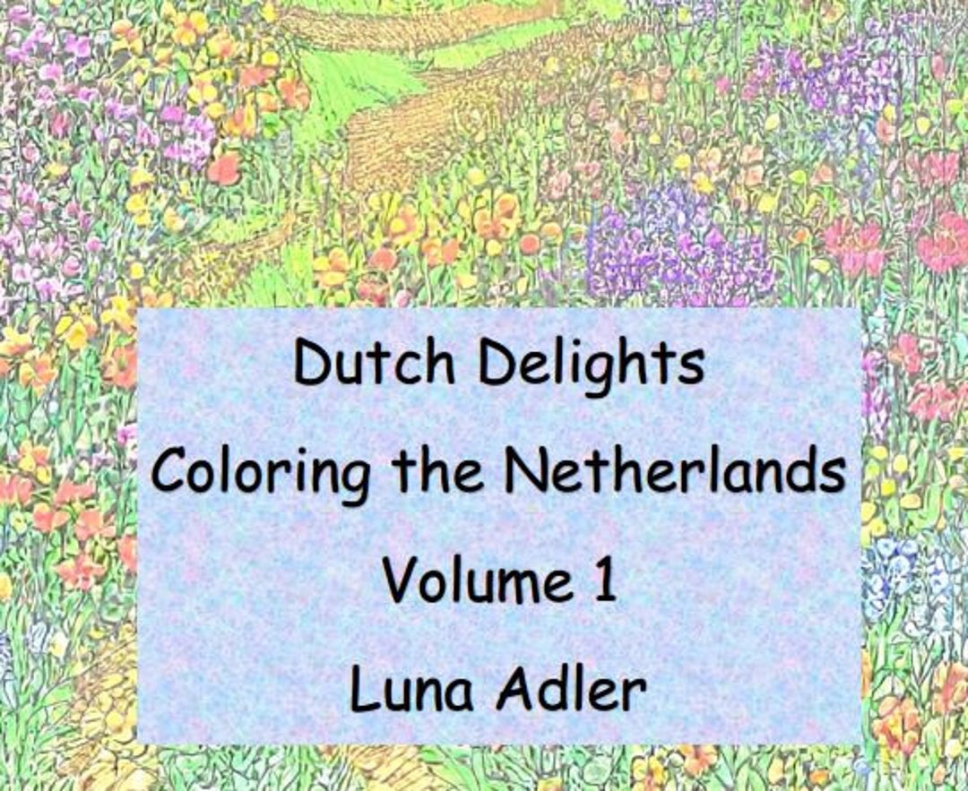 Dutch Delights: Coloring the Netherlands Volume 1 - Etsy