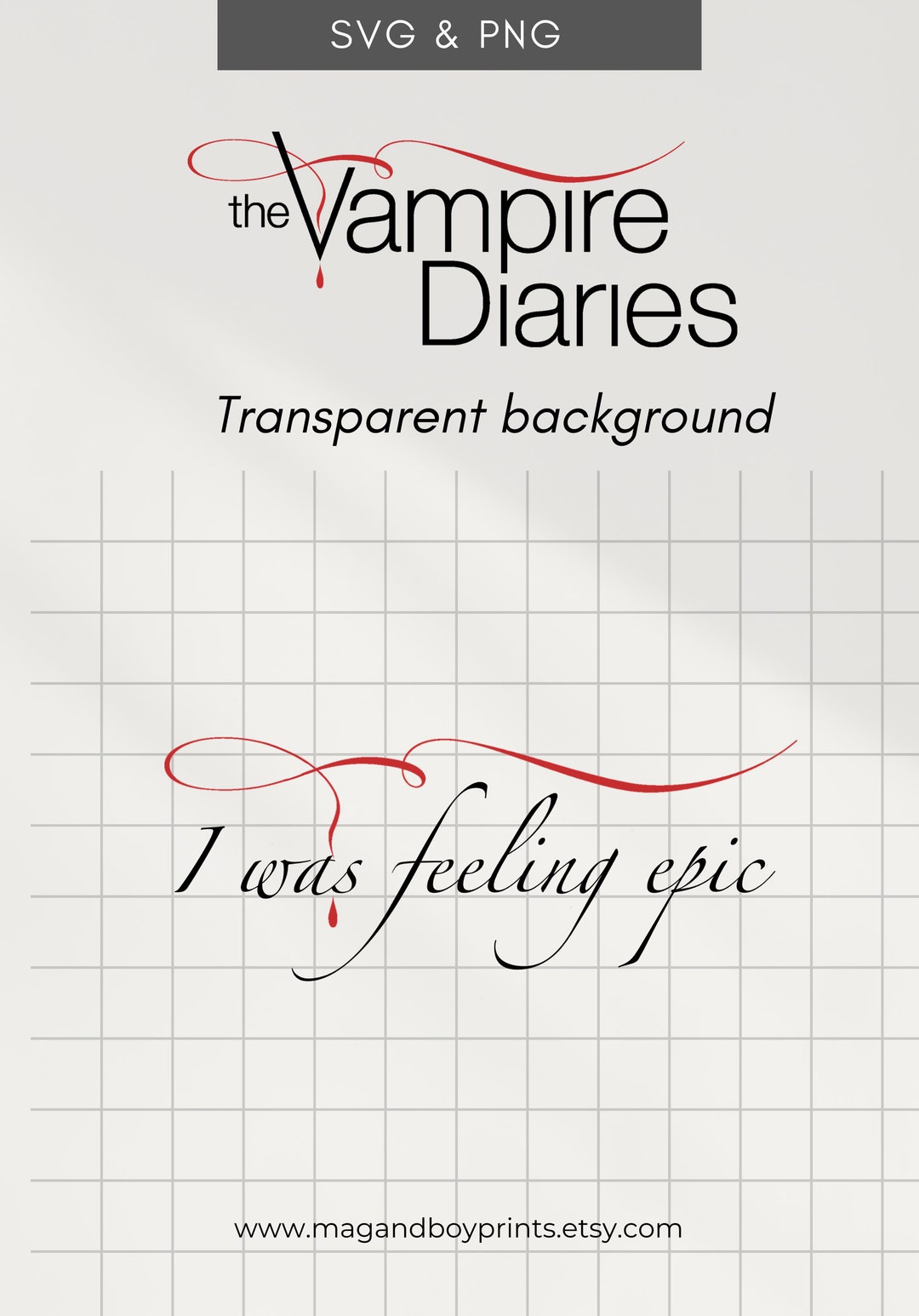 I Was Feeling Epic PNG Vampire Diaries Sublimation Design Vampire ...