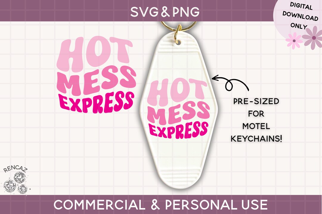 Motel Keychain Svg, Hot Mess Express, Keychain Cut File for Cricut ...