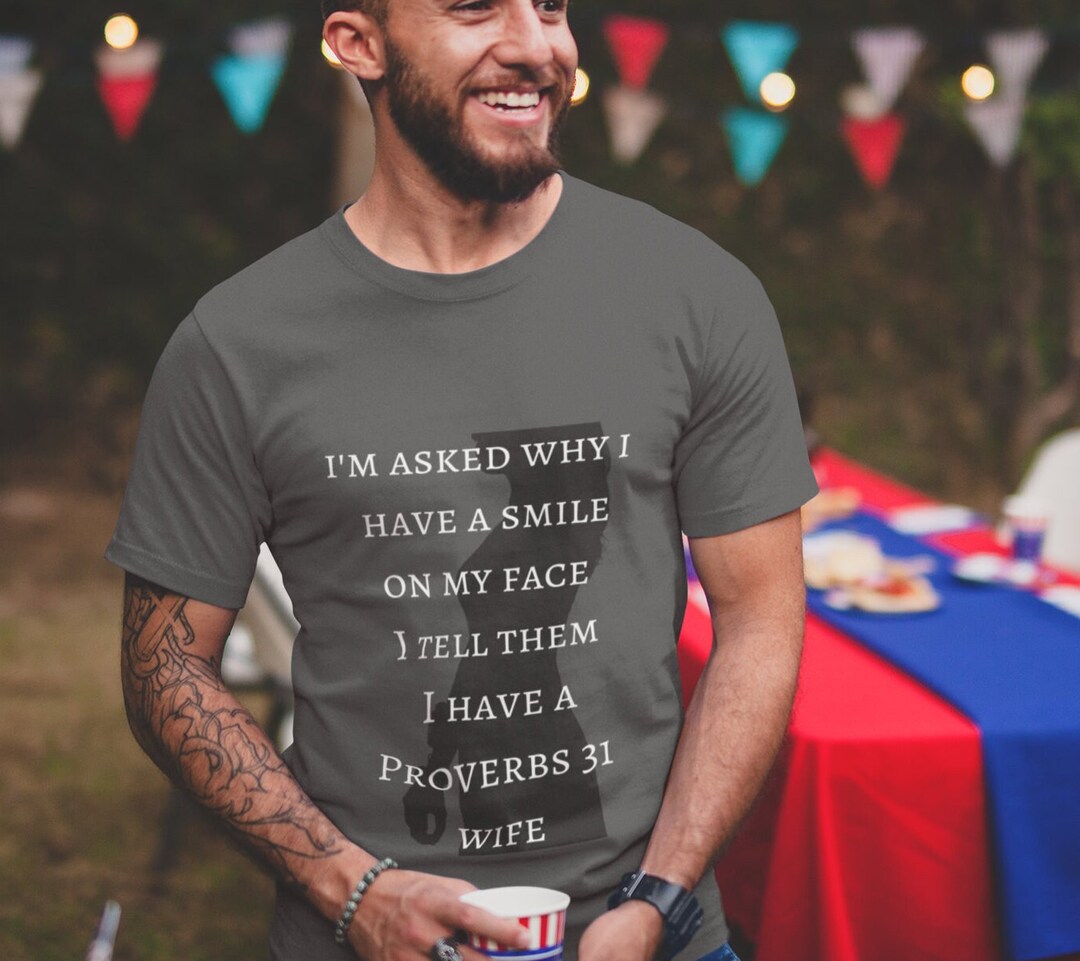 I'm Asked Why I Have A Smile on My Face Proverbs 31 Wife T - Etsy