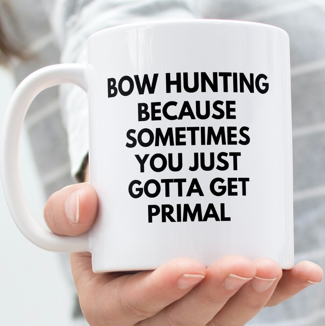 Gift for Bow Hunter, Gift for Hunter, Funny Hunting Coffee Mug ...