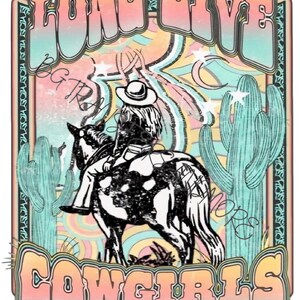Long Live Cowgirls Ready to Press Heat Transfer. - Etsy