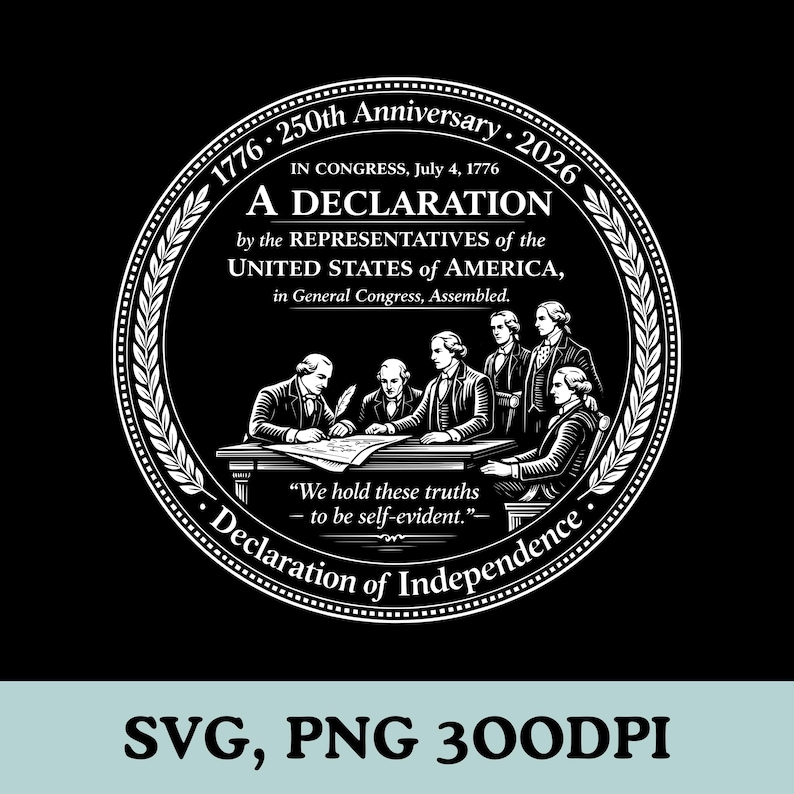 America 250th Anniversary Declaration of Independence Png, Svg - Etsy