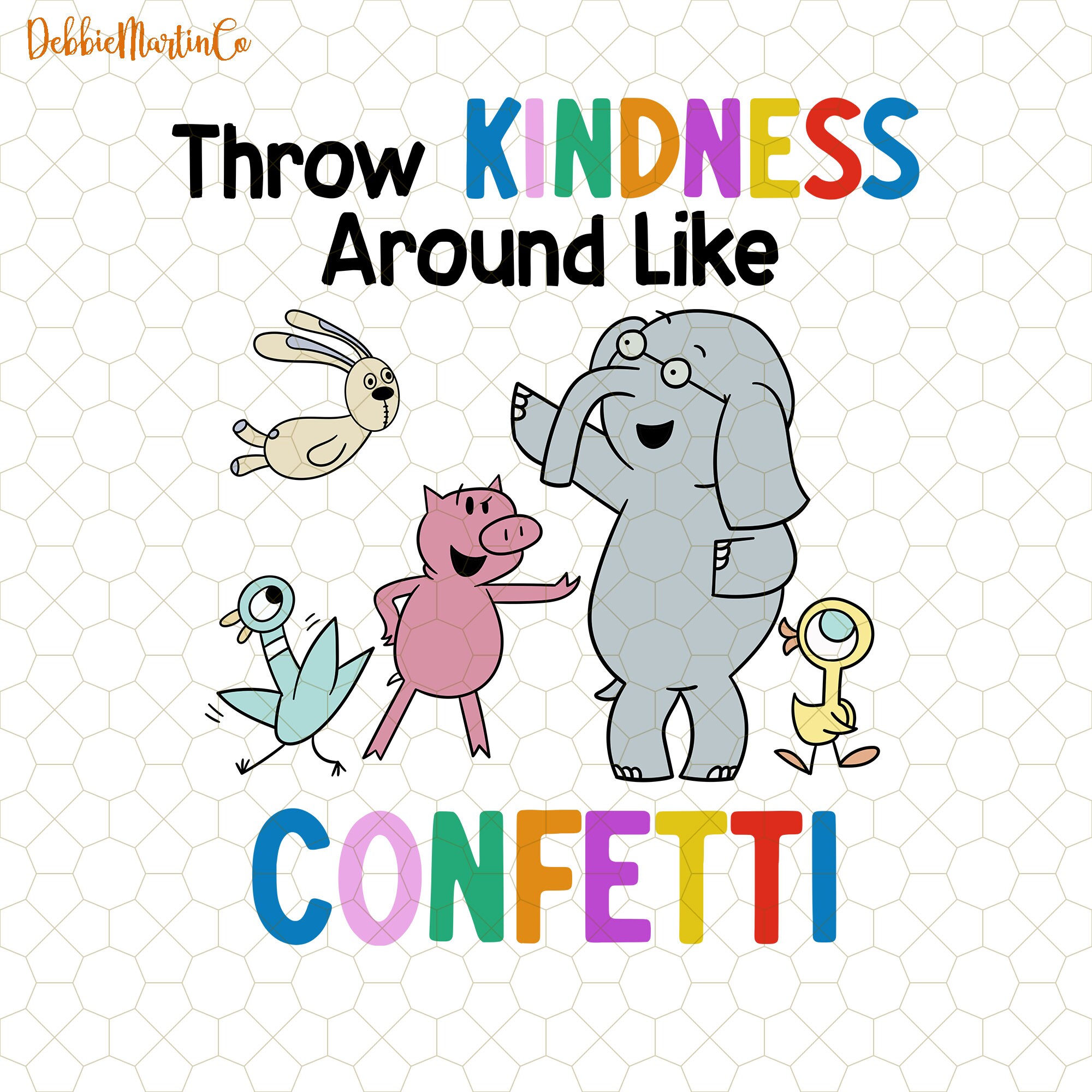 Throw Kindness Around Like Confetti Png, the Thank You Book Png, Funny ...