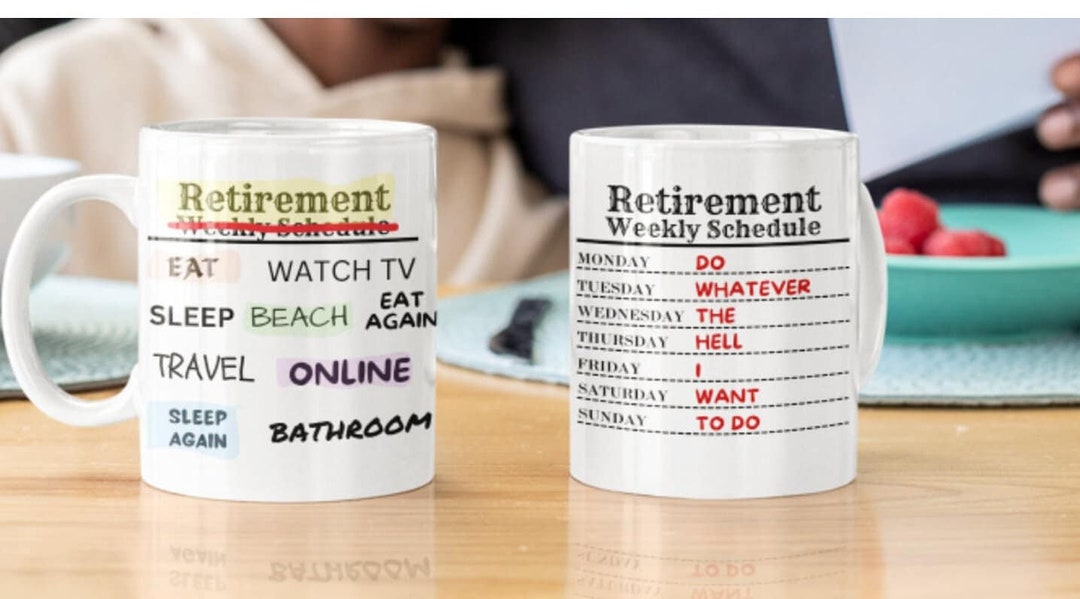 Retirement Weekly Schedule, Mug Template Sublimation PNG Digital ...
