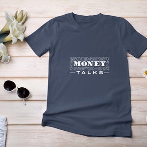 Money Talks Tshirt Graphic Tee, Entrepreneur Shirt, Finance Geek ...