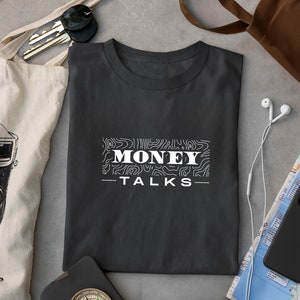 Money Talks Tshirt Graphic Tee, Entrepreneur Shirt, Finance Geek ...