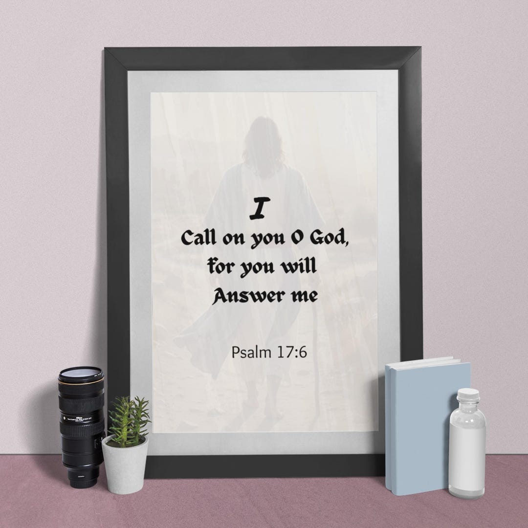 Psalm 17:6 Scripture Art Print, Christian Home Decor - Etsy