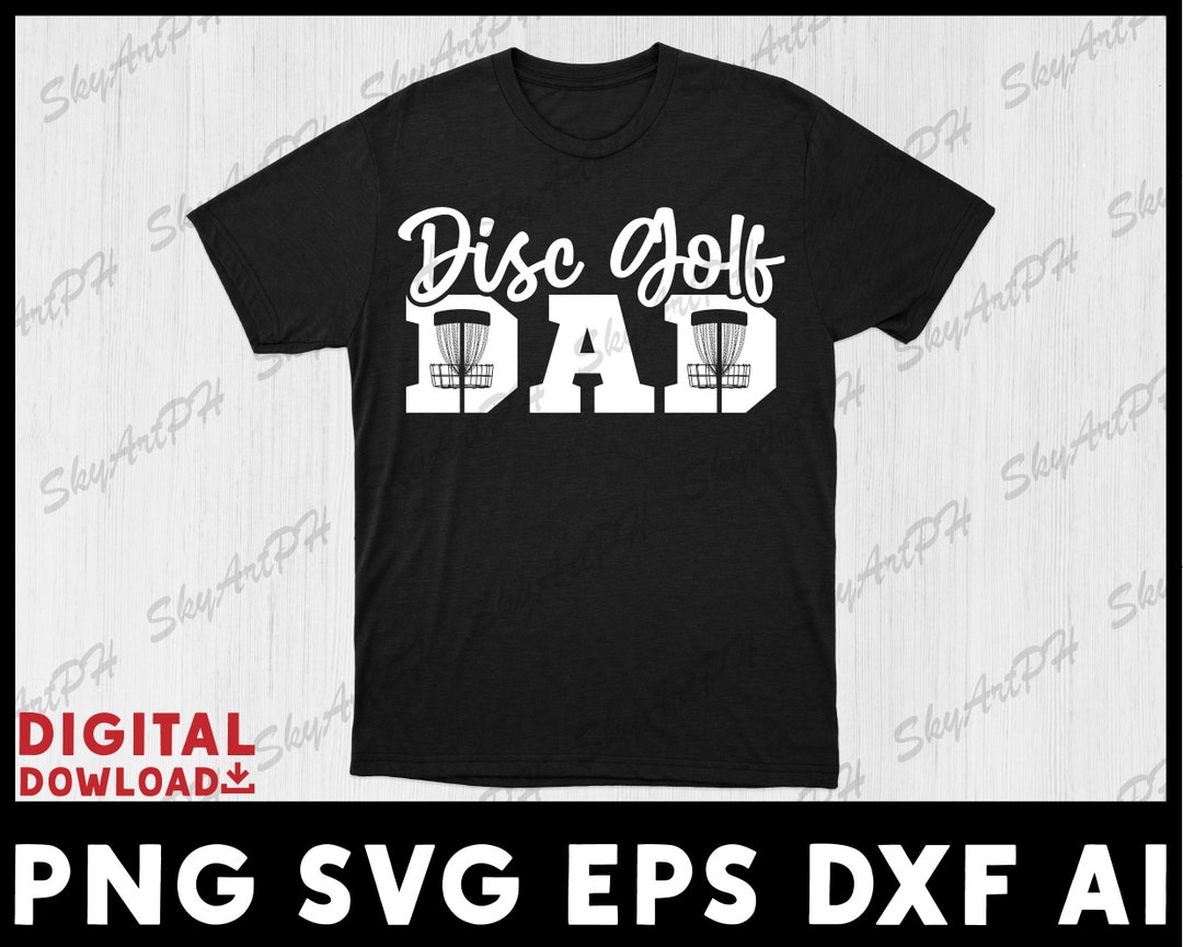 Disc Golf Dad SVG: Frisbee Game Design (digital Download) - Etsy Canada