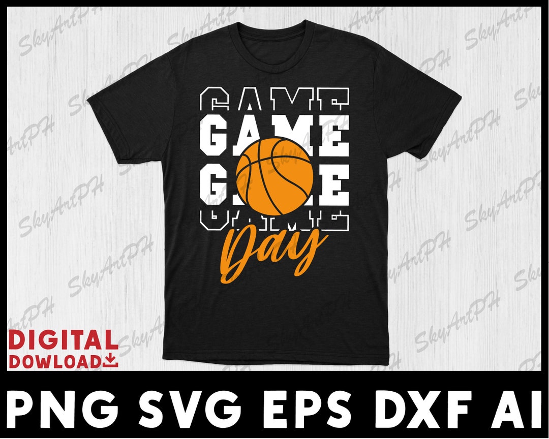 Game Day Basketball SVG: Cut File (digital Download) - Etsy
