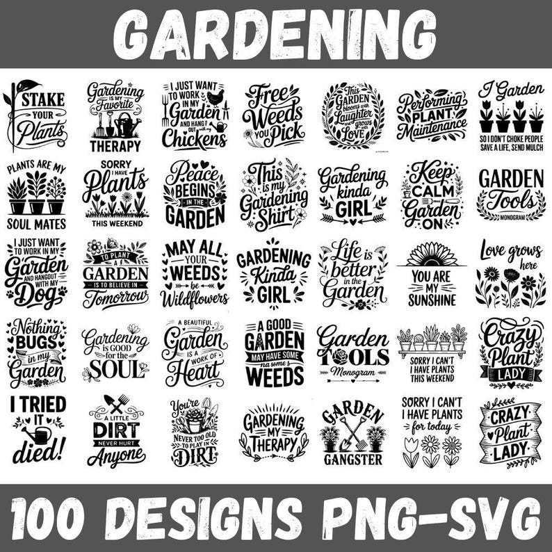 Funny Gardening SVG PNG Bundle | 100 Hilarious Plant Lover Quotes for ...