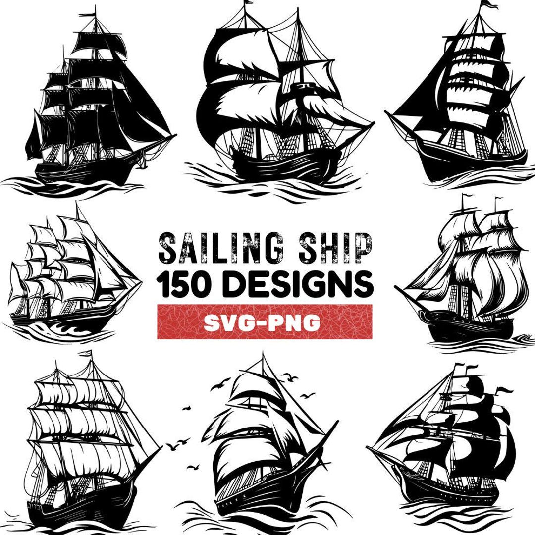 Sailing Ship SVG Bundle: 150 Nautical Pirate Designs (digital Download ...