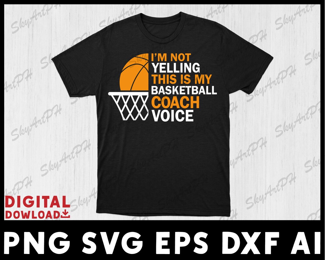 Basketball Coach Voice SVG: Cut File for Cricut, Silhouette (digital ...