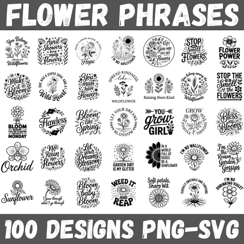 Floral Quotes SVG PNG Bundle: 100 Inspirational Flower Sayings for ...