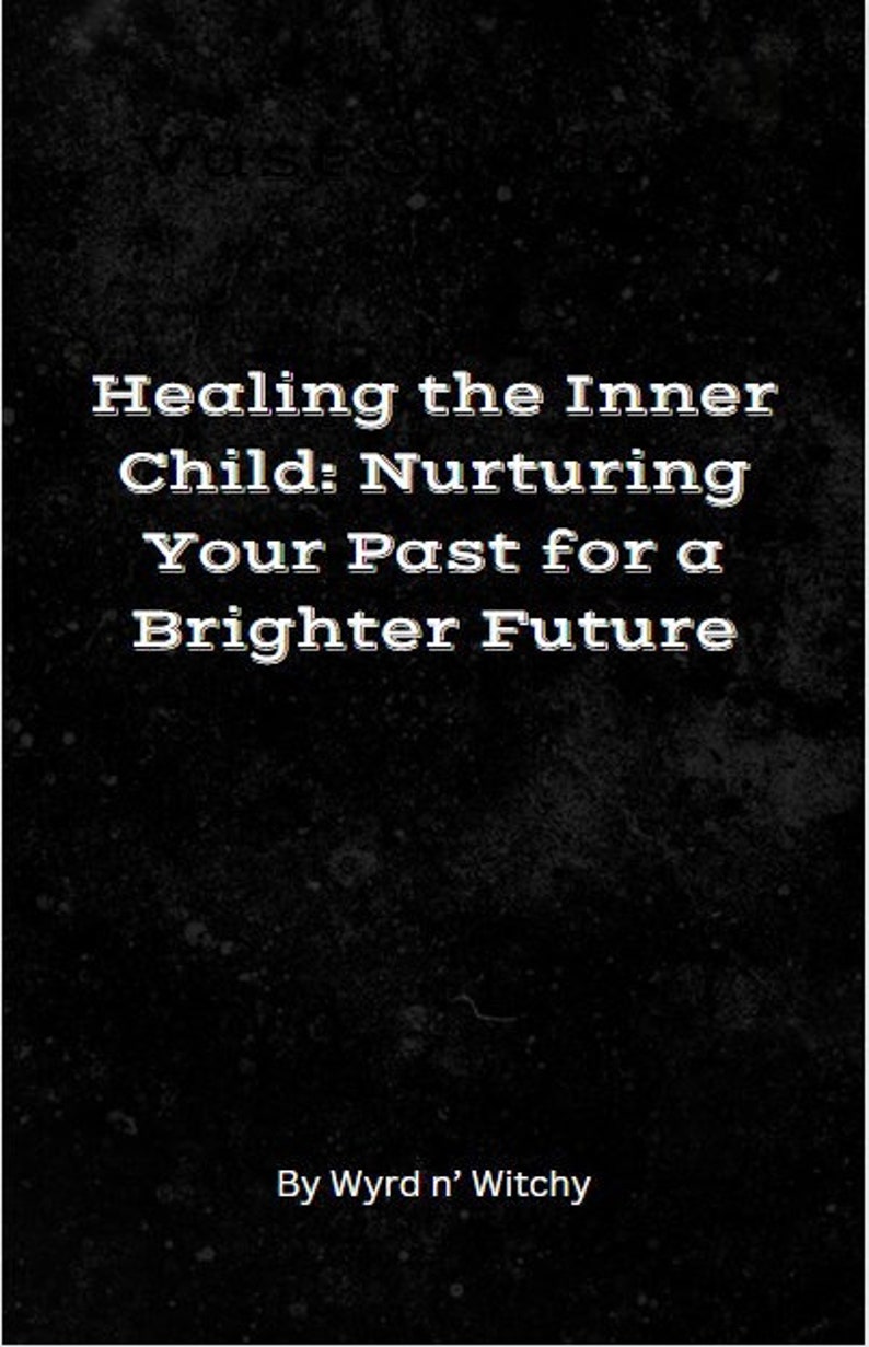 Healing the Inner Child: Nurturing Your Past for a Brighter - Etsy