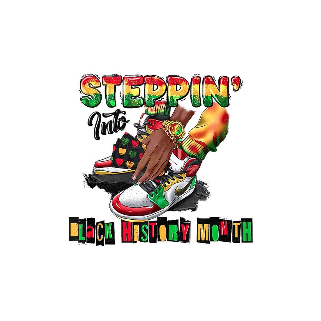 Stepping Into Black History Month Png Design Download,juneteenth Png ...