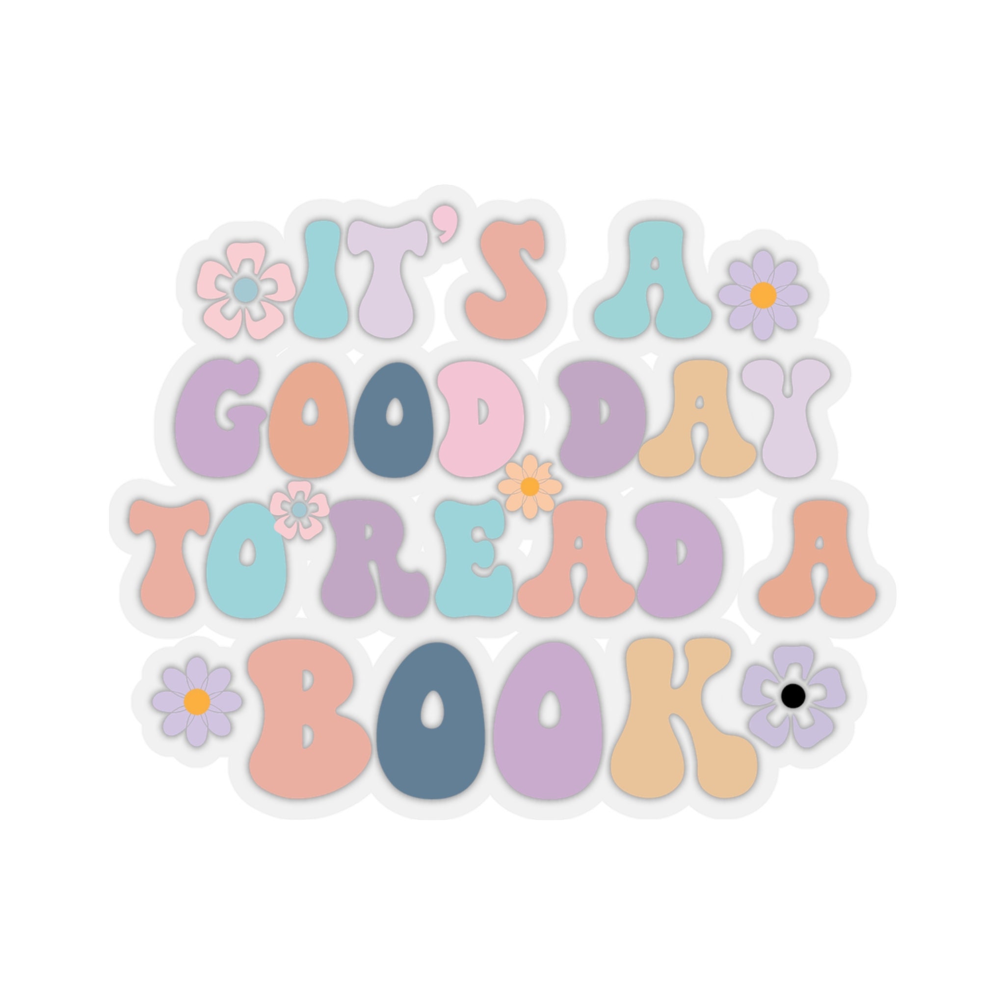 Its a Good Day to Read a Book, I'd Rather Be Reading, Just One More ...