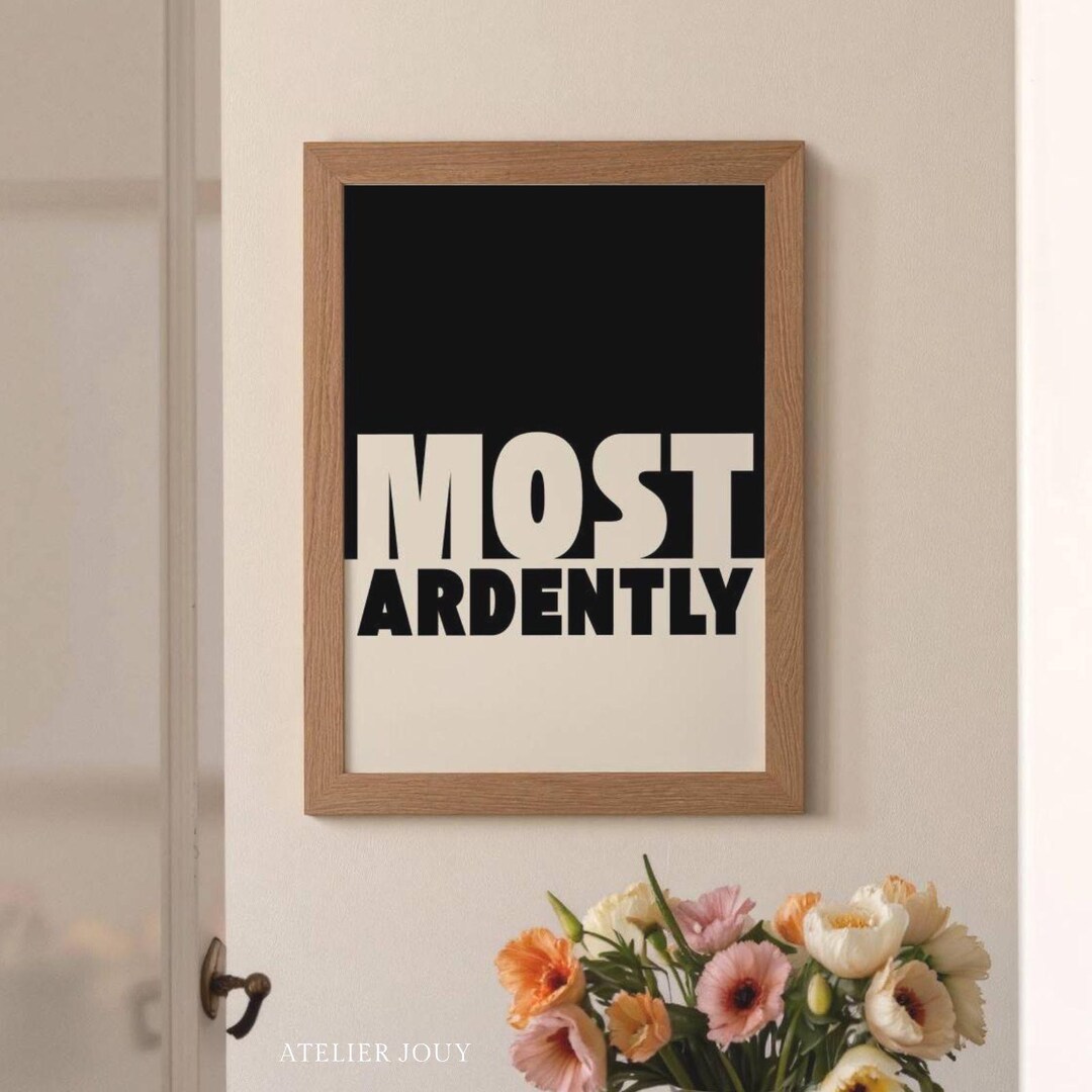 Most Ardently Quote Print: Black & White Typography Poster, Jane Austen ...