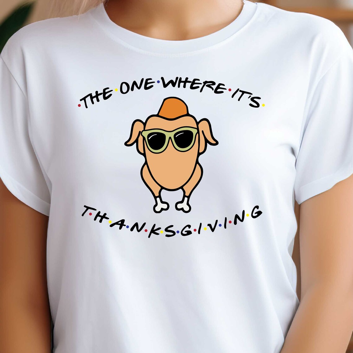 The One Where It's Thanksgiving SVG PNG, Thanksgiving Png, Thanksgiving ...