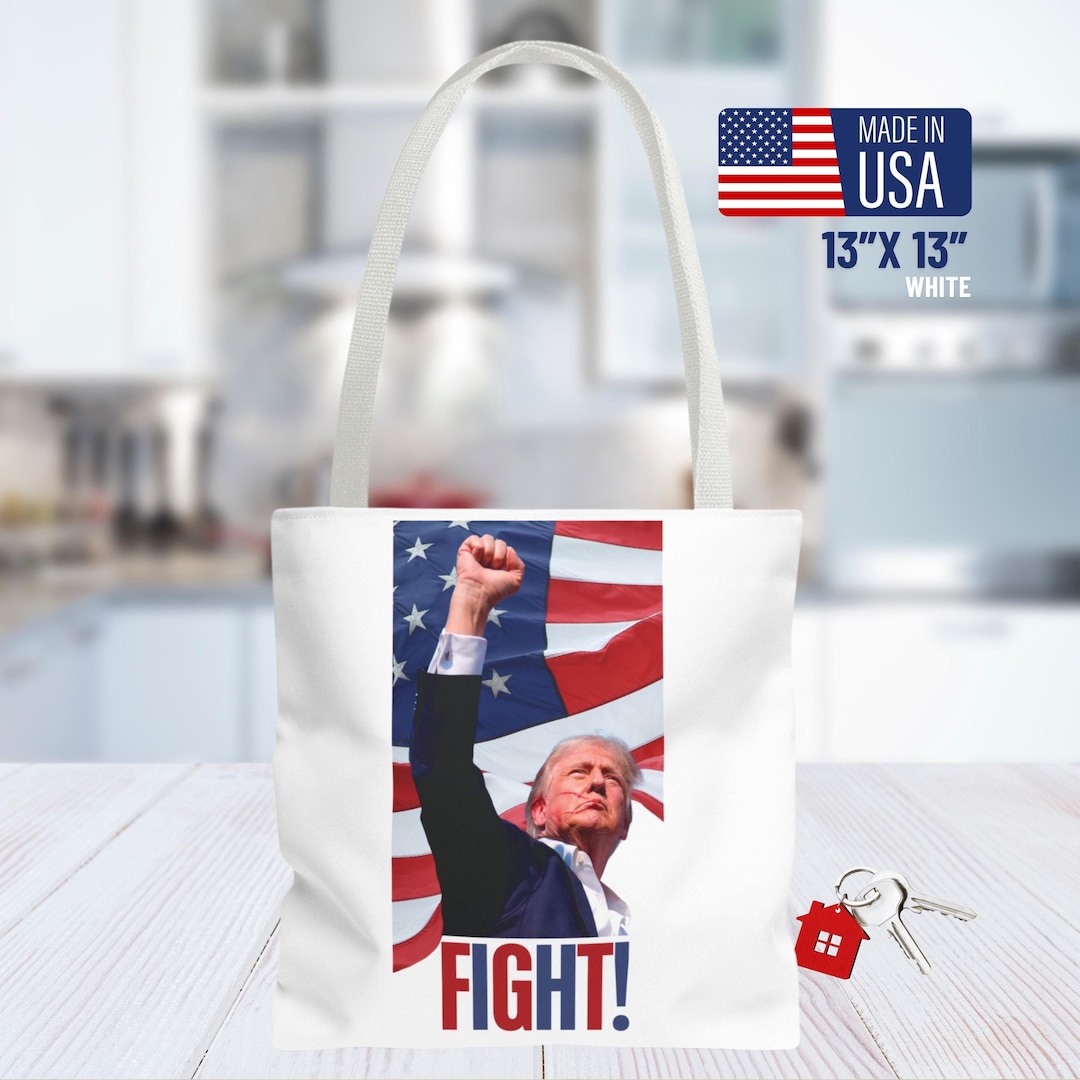 Donald Trump 2024 FIGHT Tote Bag AOP, Unique Gift for Friends or Family ...