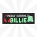Billie Lover Car Magnet - Probably Listening to Billie - Custom Flair ...