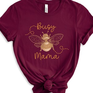 Bee T-shirt, Busy Mama Bee Shirt, New Mom Shirt, Honey Bee Shirt ...