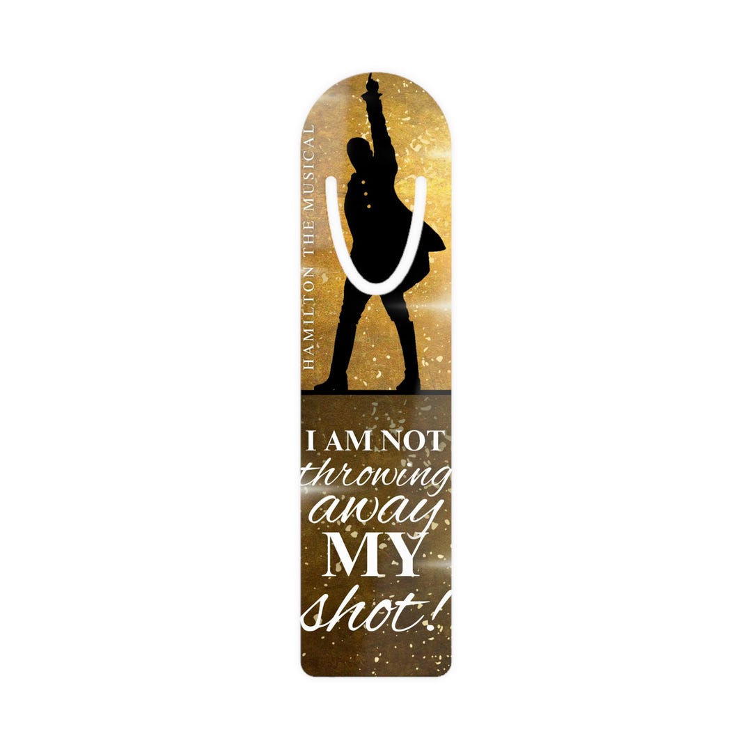Hamilton the Musical Bookmark | Broadway Bookmark | Musical Theatre ...