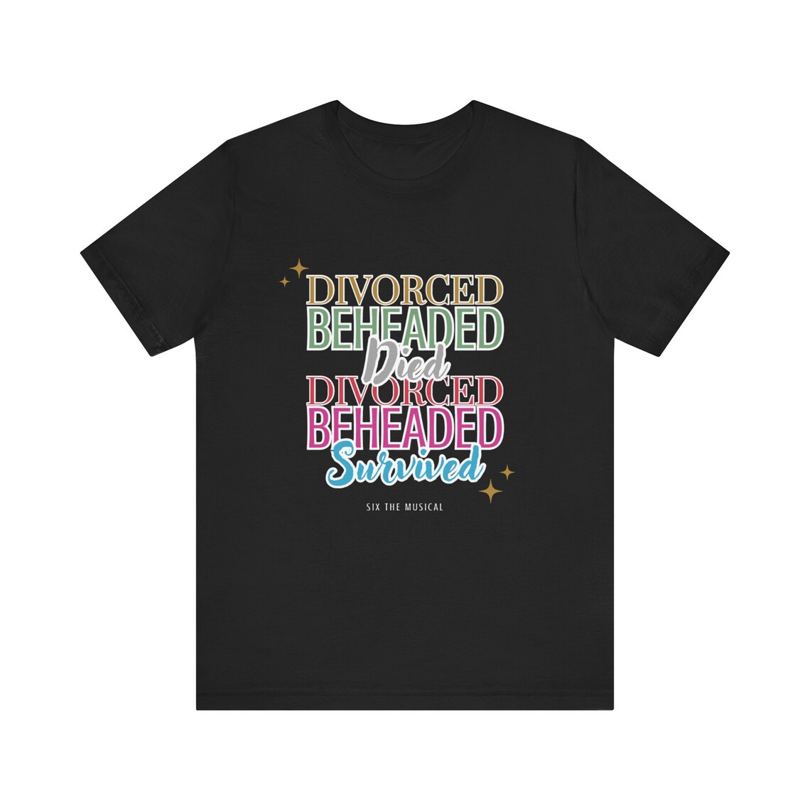 Six the Musical Unisex Jersey Short Sleeve Tee | Musical Theatre Shirt ...