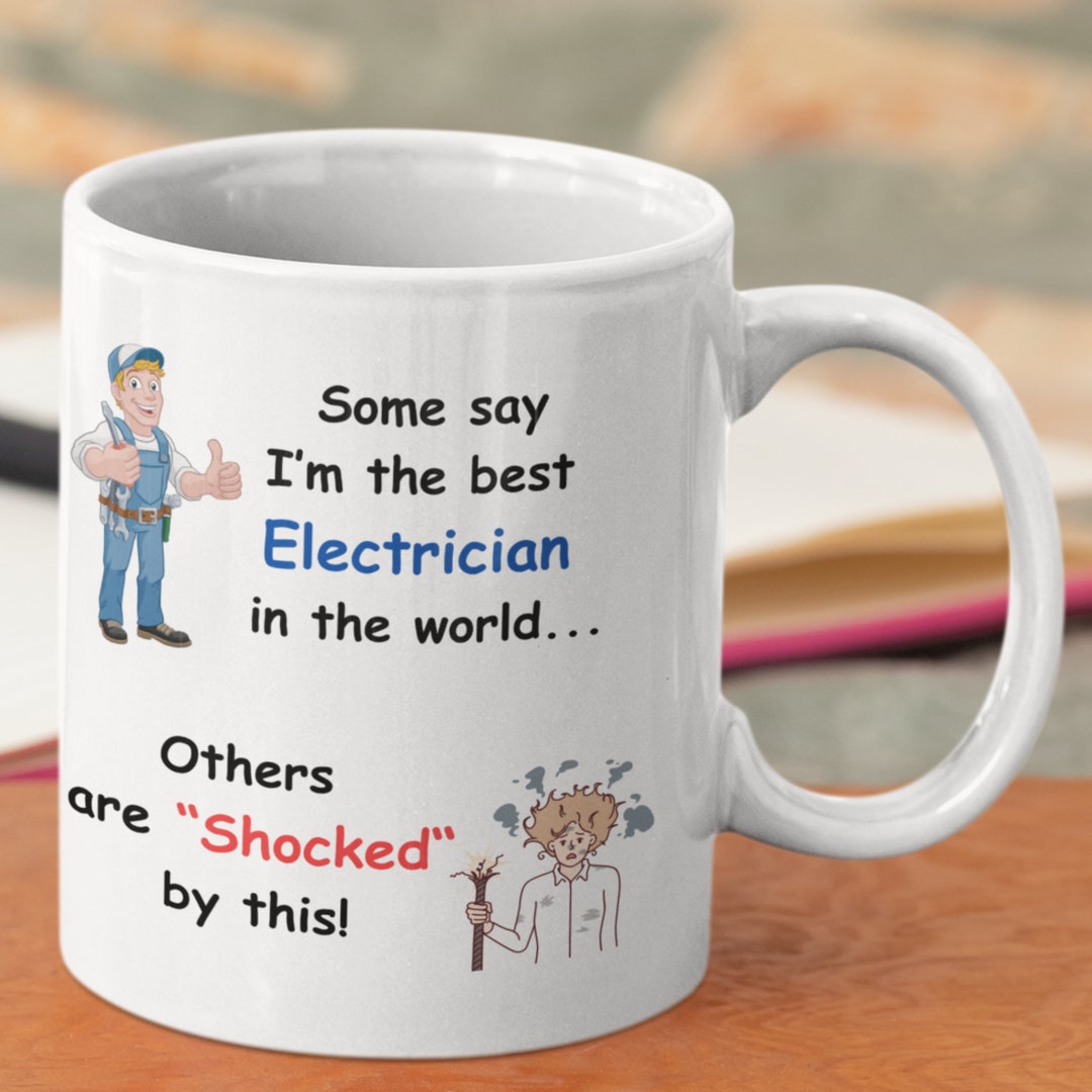 Electrician Mug. Gift for Electrician. Electricians Mate Gift. "some ...