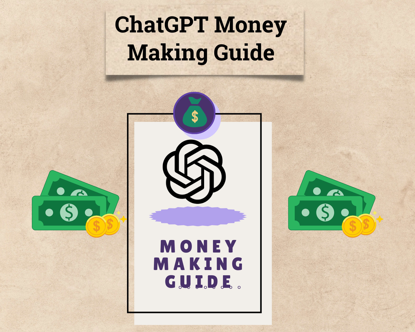 Chatgpt Money Making Guide | Chatgpt Guide | Side Hustles | Make Money ...
