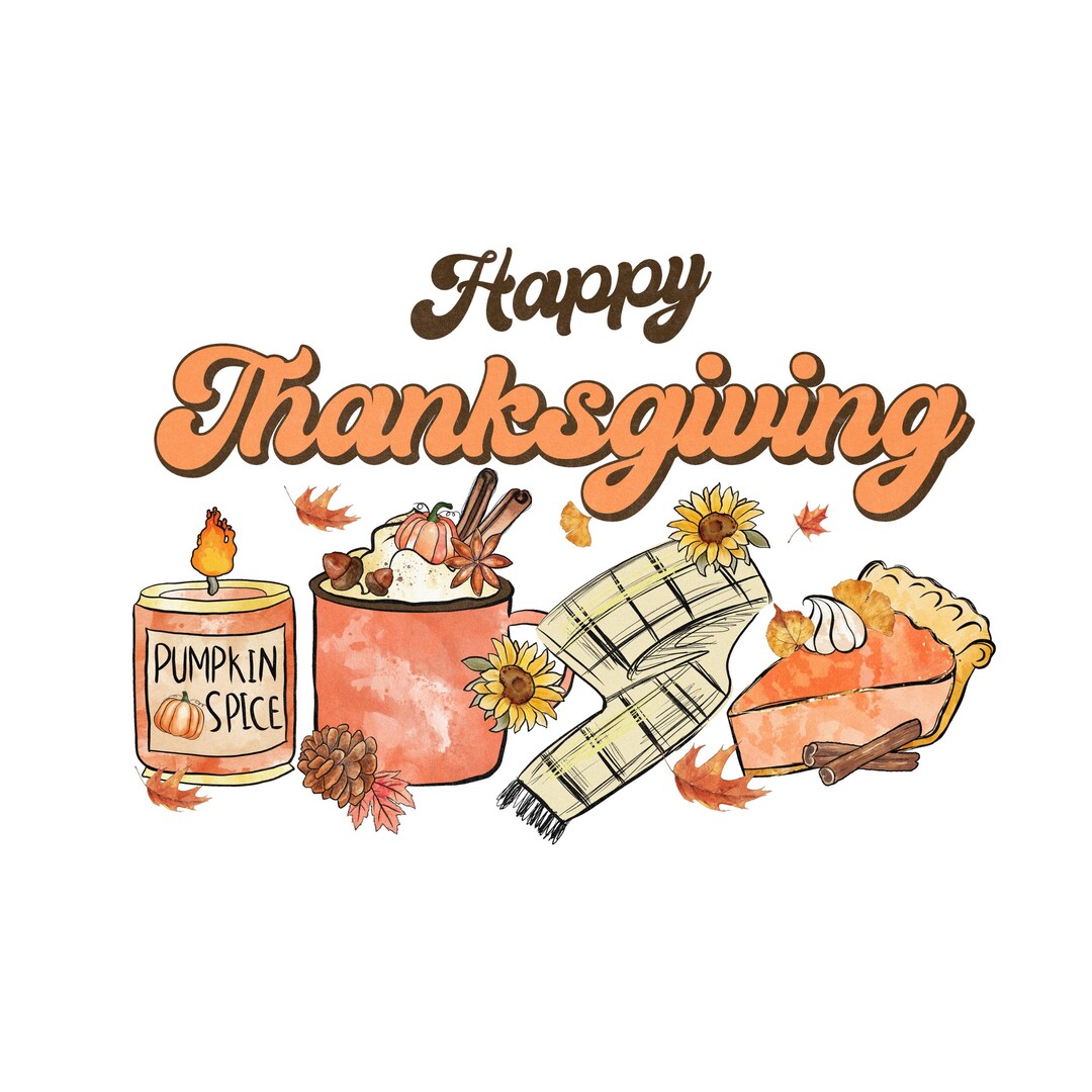 HAPPY THANKSGIVING PNG, Fall Harvest Png, Pumpkin Spice Png ...