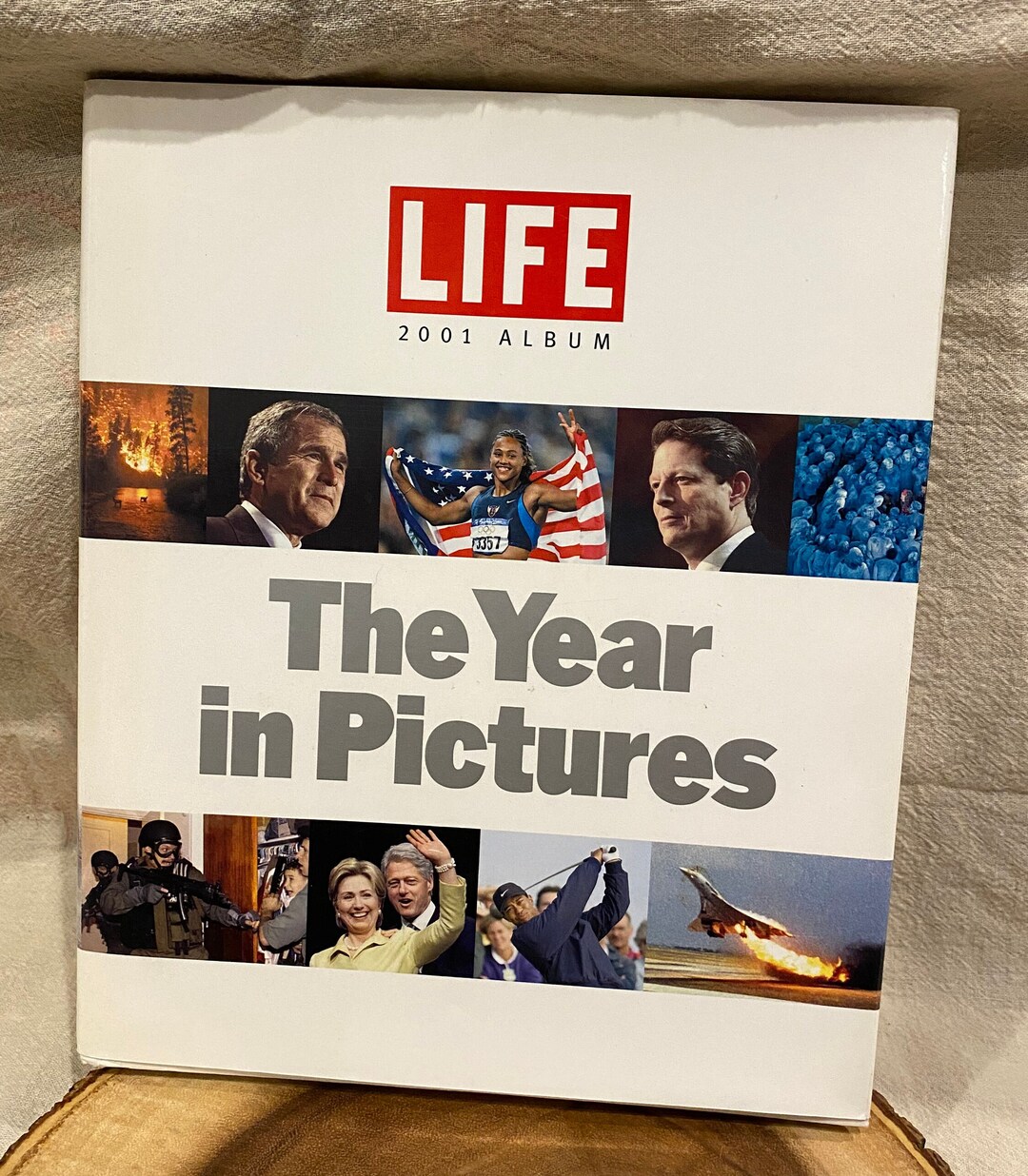Life 2001 Album the Year in Pictures Book/ A Historical Look From 2000 ...