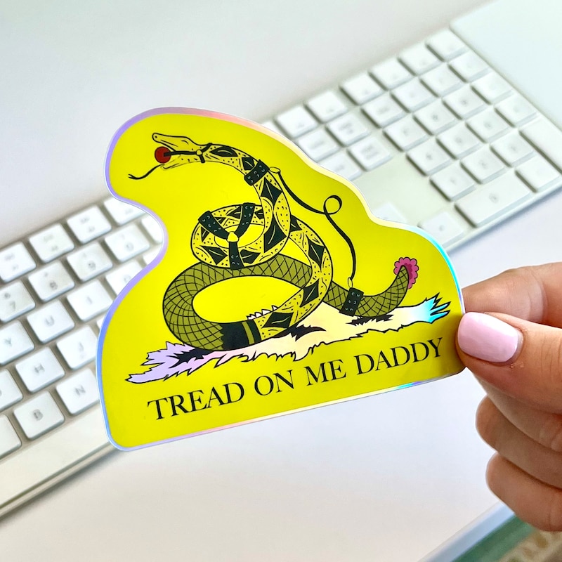 Tread on Me Daddy Sticker - Etsy