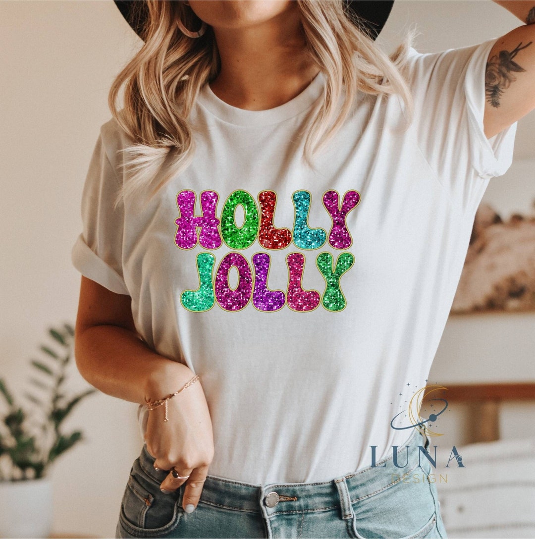 Holly Jolly Shirt Christmas Jolly Tee New Year Party Tee - Etsy