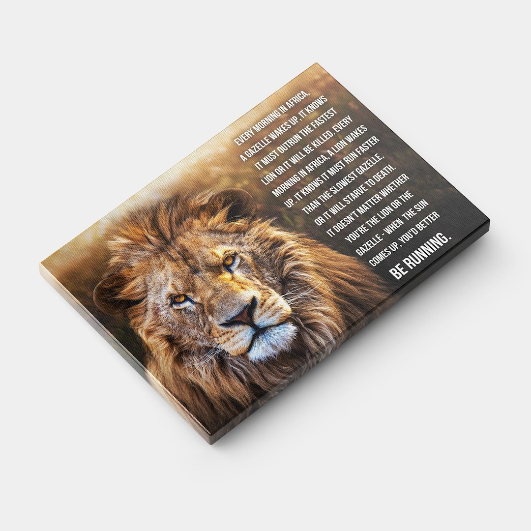 Lion Wall Art, Gazelle and Lion African Proverb, Lion Motivational ...
