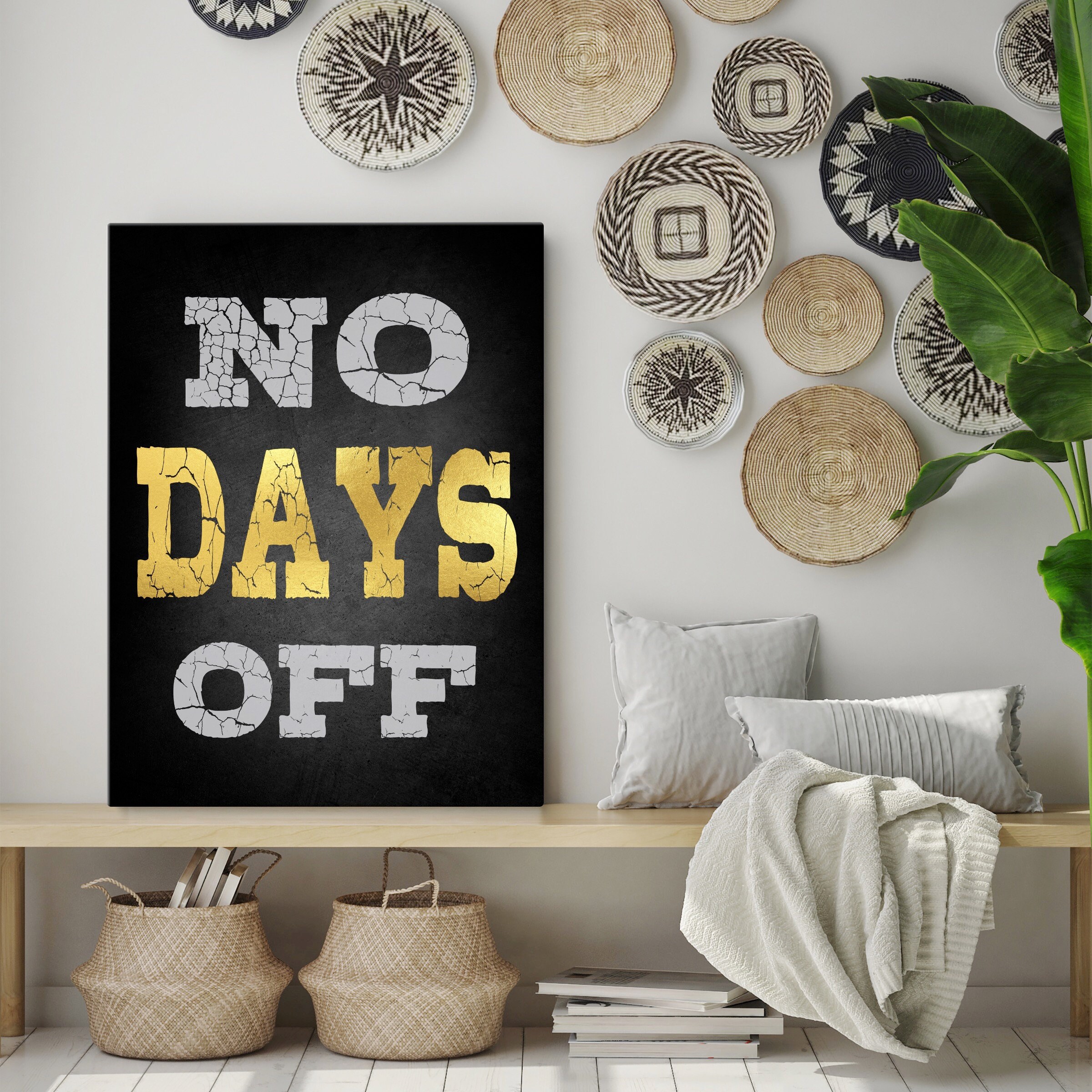No Days off Motivational Canvas, Business Success Quotes, Inspirational ...