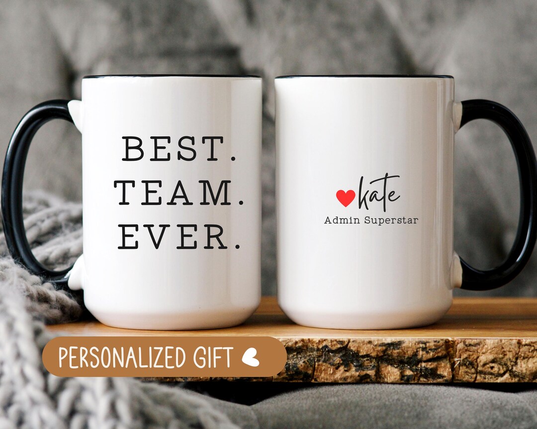 Best Team Ever Mug,personalized Team Mug,best Team Definition Mug,dream ...