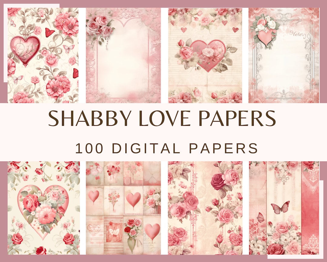 SHABBY LOVE PAPERS - 110 Digital Papers (it's Not a Repeatable Pattern ...