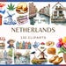 54 Watercolor Netherlands PNG Clipart Bundle, Netherlands Travel ...
