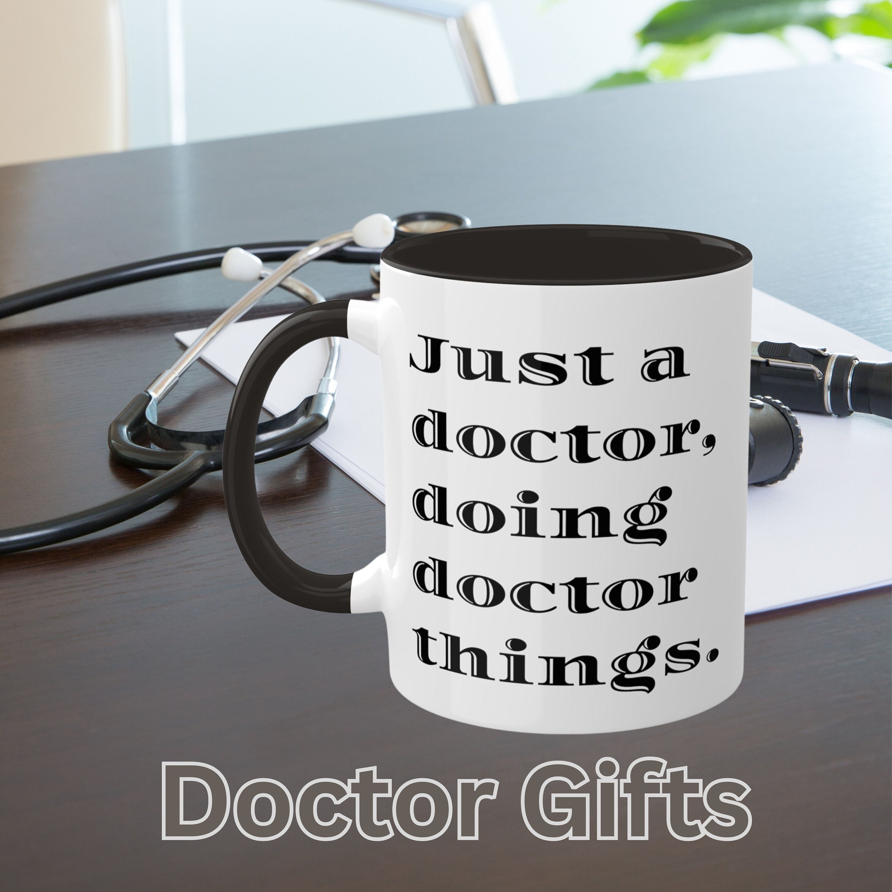 Doctor Mug, Funny MD Osteopathic Quote Drinkware, Sarcastic Medical ...
