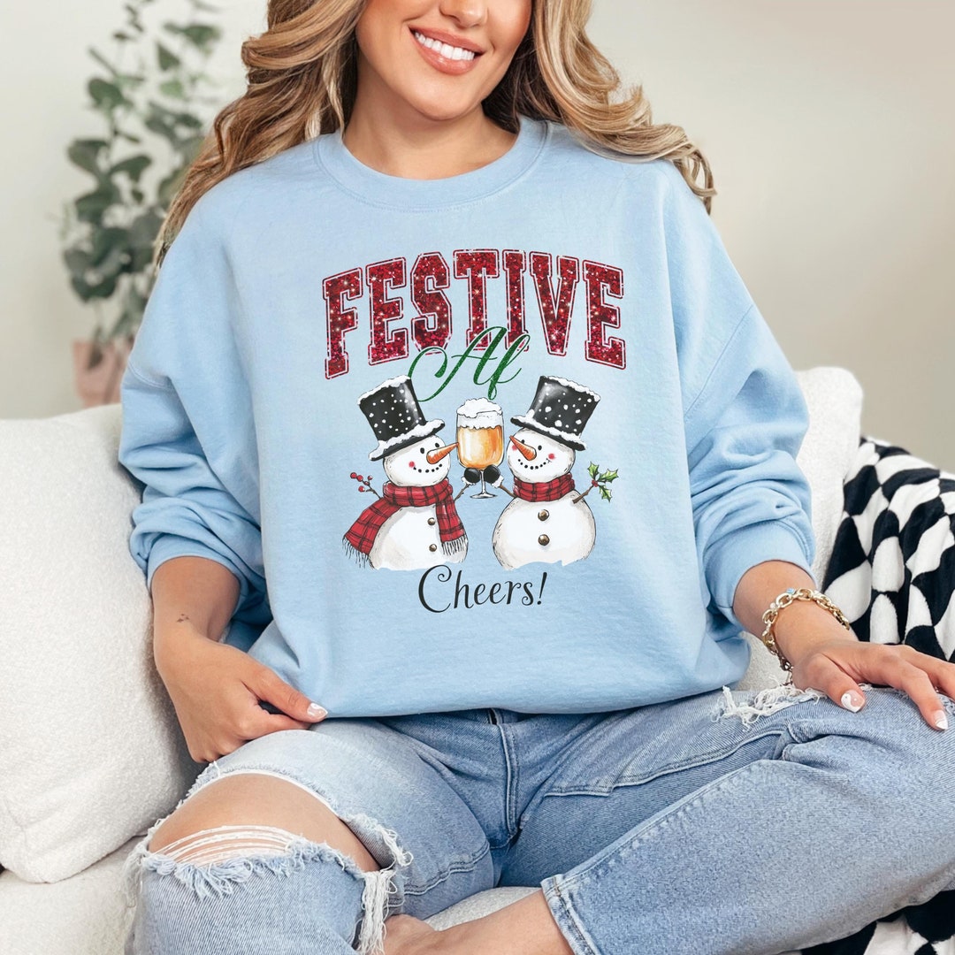 Festive AF Snowman Cheer Christmas Sweatshirt, Adult Curse Word Pun ...