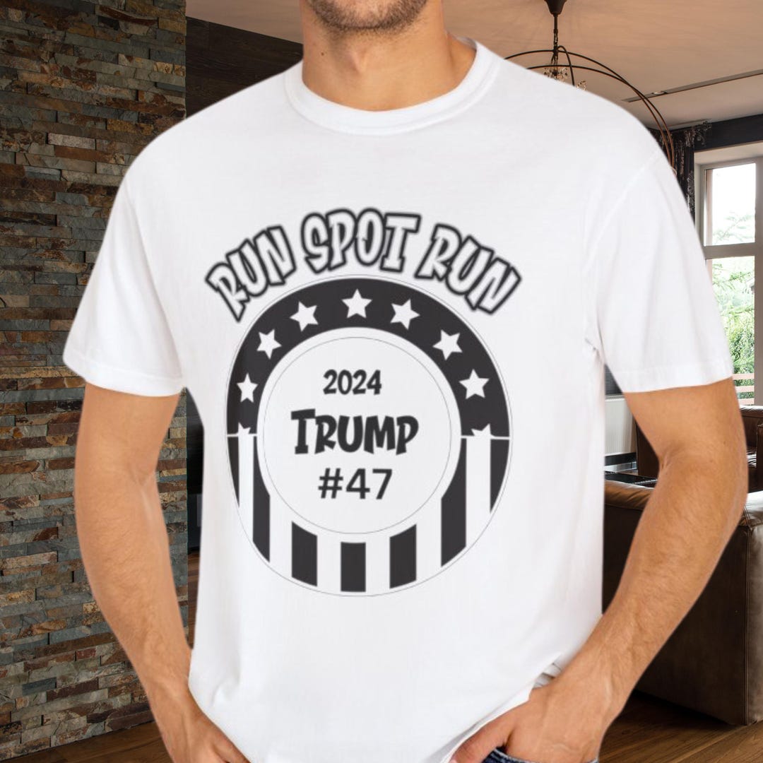 Pro Trump Run Spot Run Debate Quote Comfort Colors® T-shirt, 2024 ...